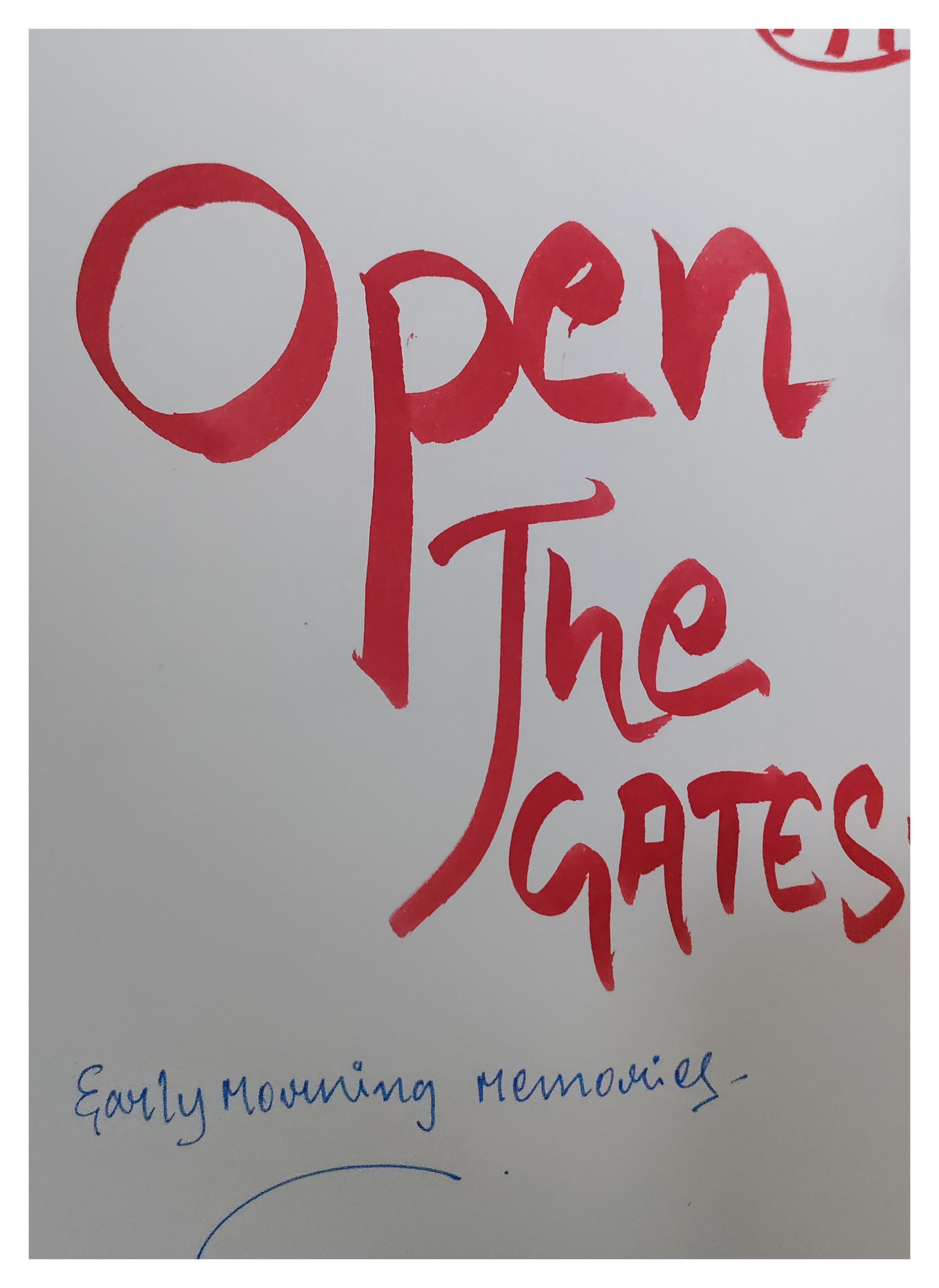 Open the Gates – Early Morning Memories