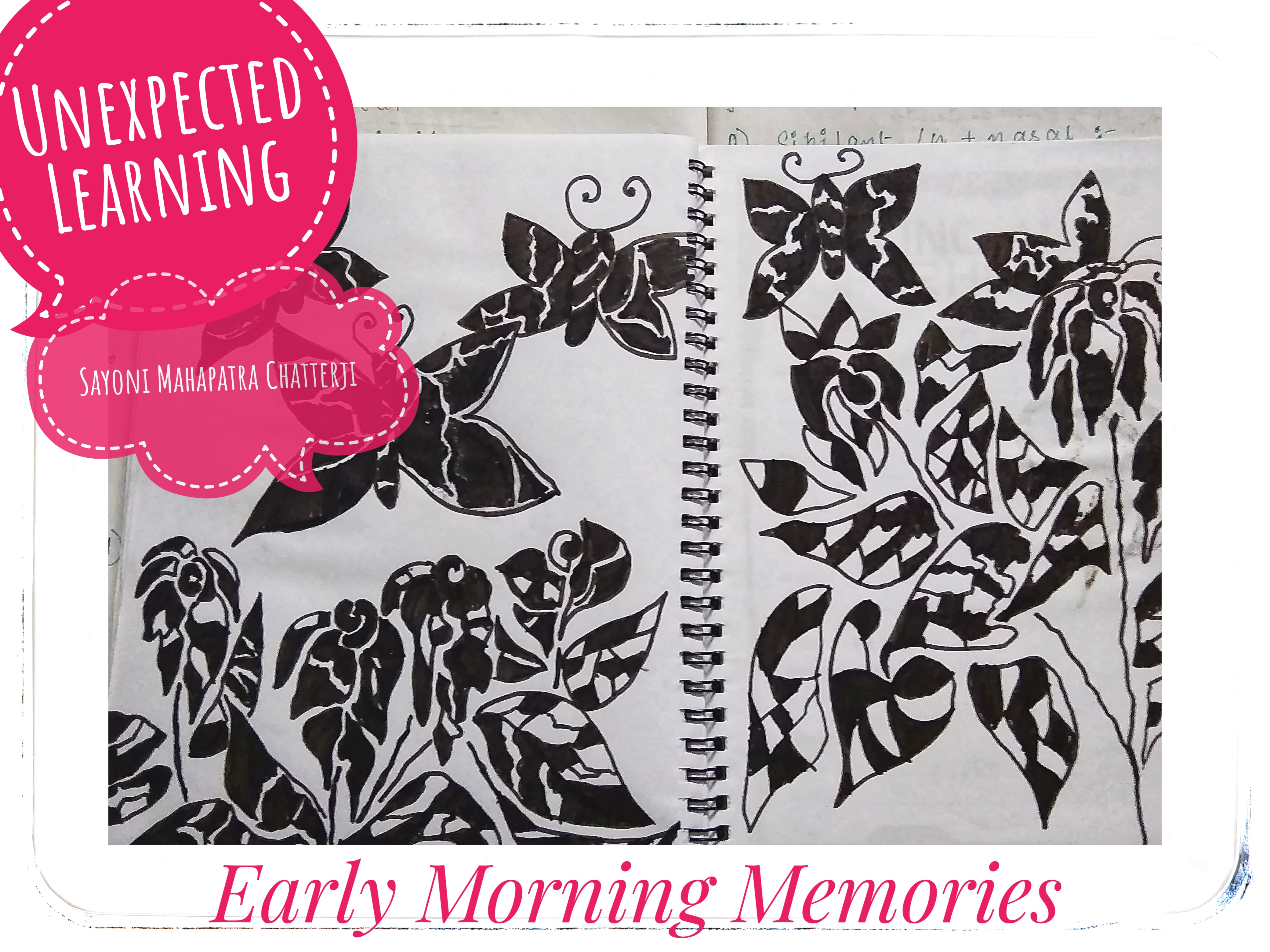 Unexpected Learning – Early Morning Memories