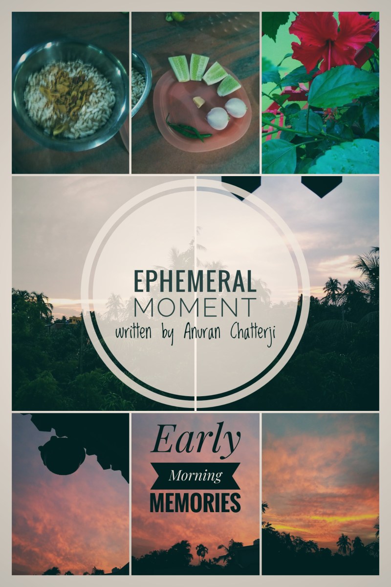 Ephemeral Moment – Early Morning Memories