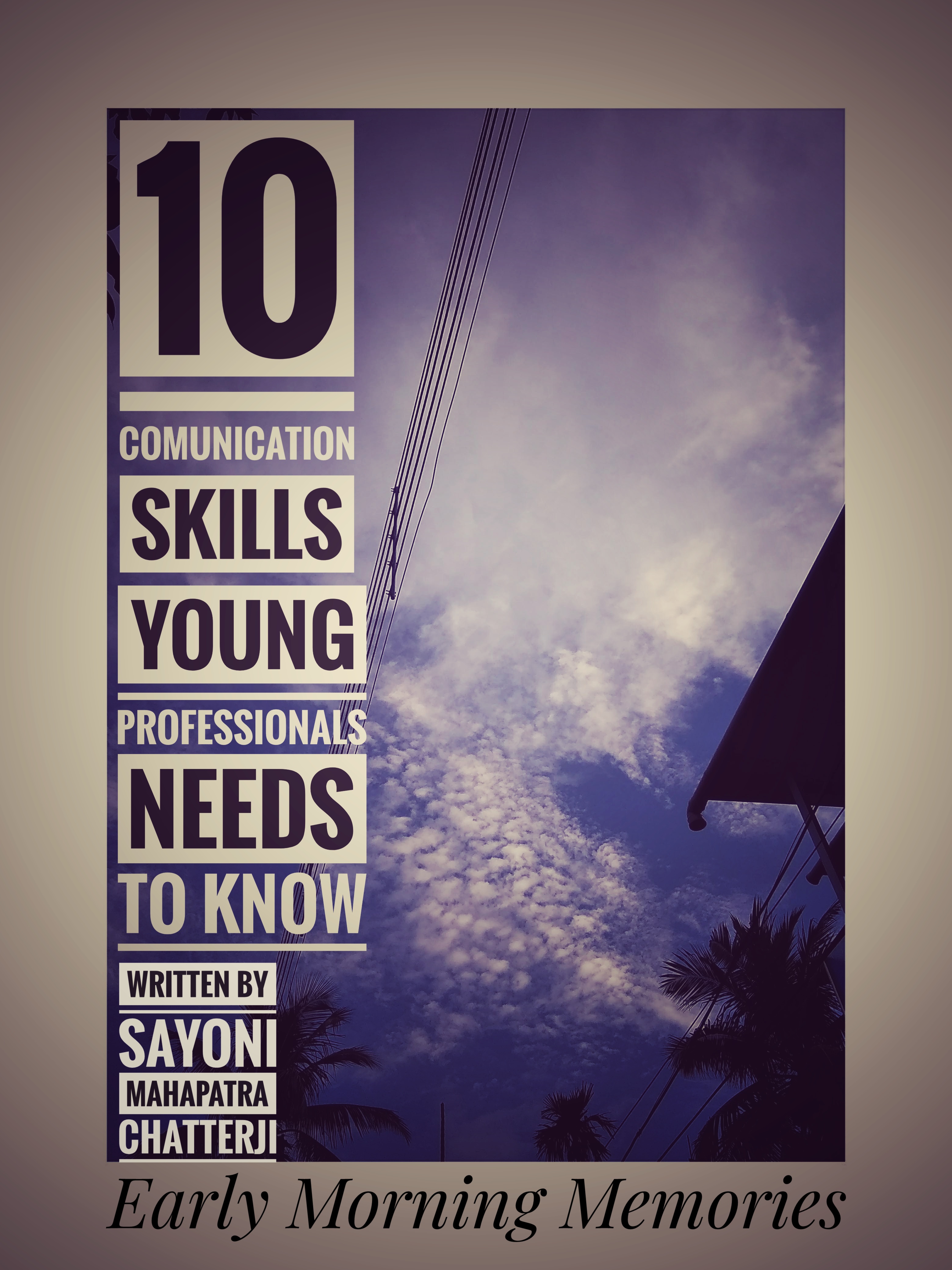 10 Communication Skills Every Young Professional Needs to Know – Early ...